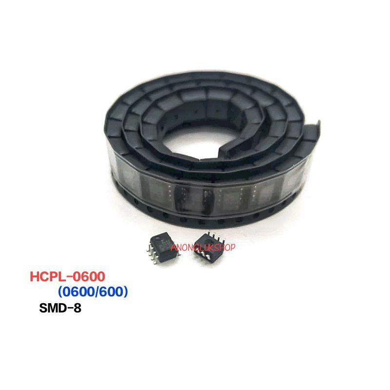 ราคาต่อ 1ตัว 👉👉 HCPL-0600 HCPL-0600-500E 0600 600 HCPL0600 SMD-8 High Speed Logic Gate ...