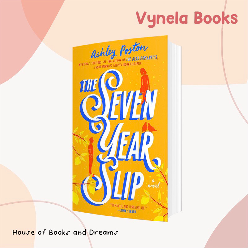 VYNELA (หนังสือภาษาอังกฤษ) THE SEVEN YEAR SLIP (US/UK EDITION) — ASHLEY ...