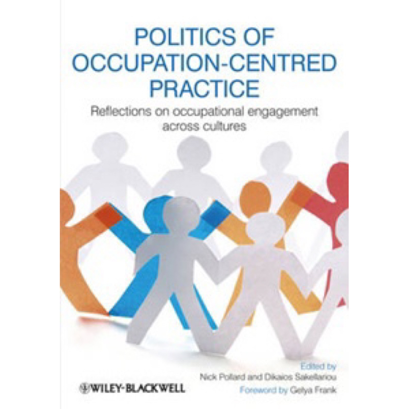 [หนังสือ] Politics of Occupation-Centred Practice: Reflections on ...