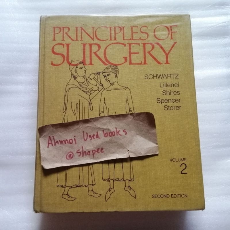 Principles of Surgery volume 2 (2nd edition) / Schwartz and others ...