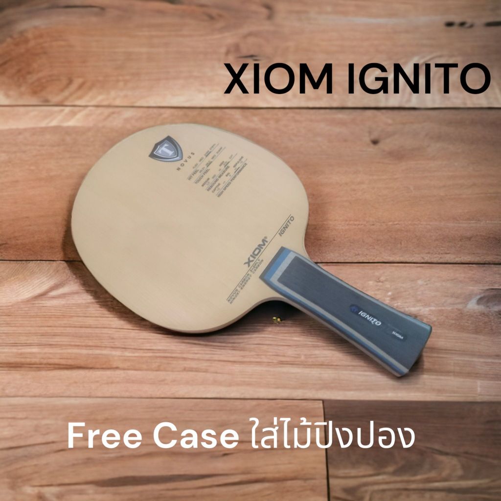 ไม้ปิงปอง XIOM IGNITO ด้าม FL / ST ( Screen logo เก่า) แถมซองใส่ไม้ | Shopee Thailand