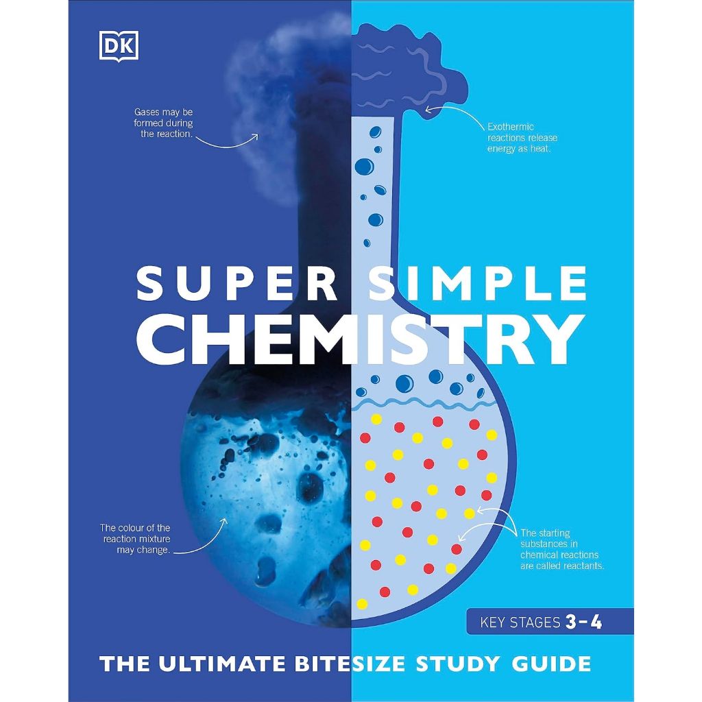 Super Simple Chemistry The Ultimate Bitesize Study Guide - DK Super ...