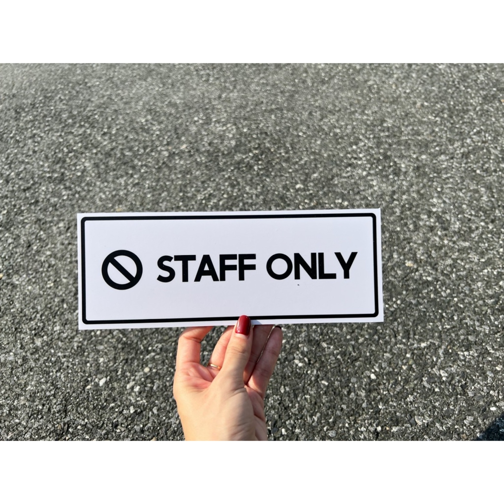ป้าย STAFF ONLY ป้ายติดผนัง/ประตู พลาสวูด3มิลติดสติ๊กเกอร์ 25x9.5cm ...