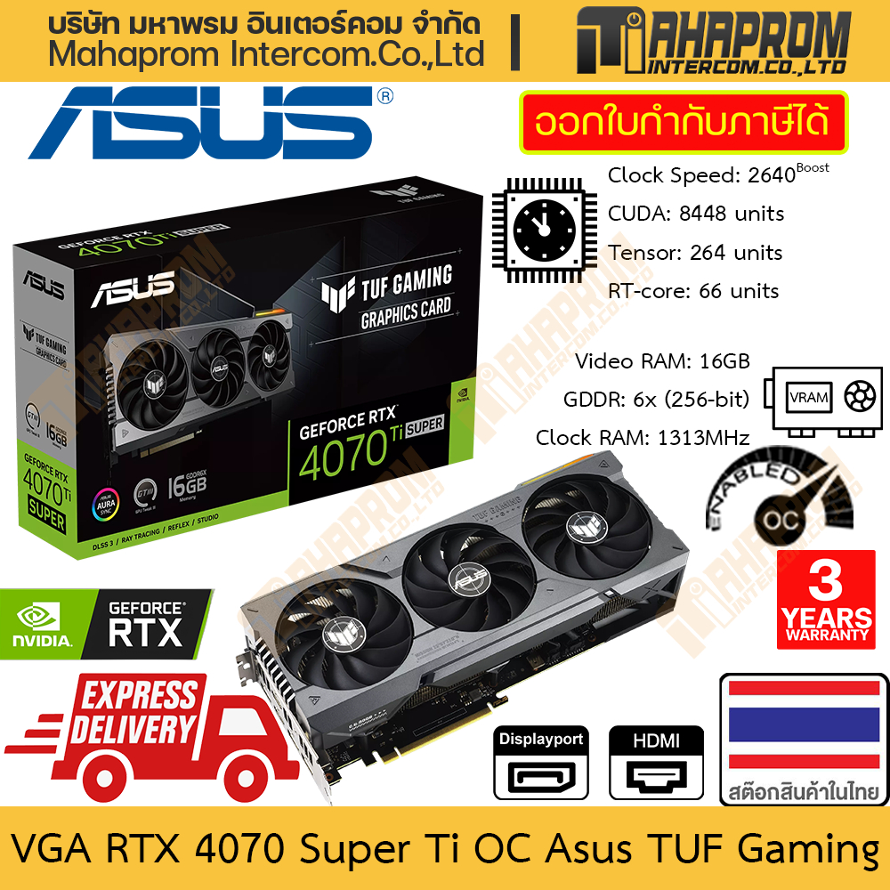 การ์ดจอ RTX 4070 TI Super OC Asus รุ่น TUF Gaming VRAM 16GB GDDR6X ...