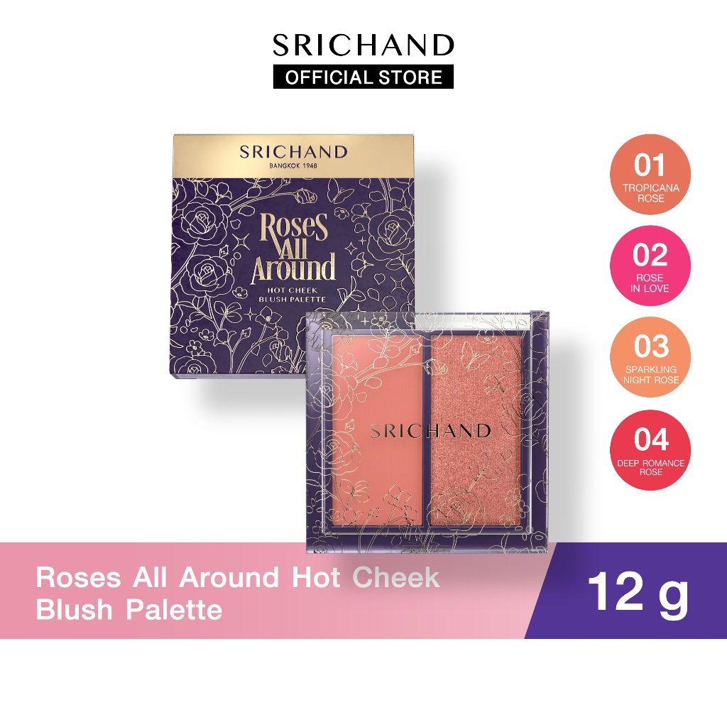 SRICHAND โรสเซส ออล อราวด์ ฮอตชีค บลัชพาเลท Roses All Around Hot Cheek ...