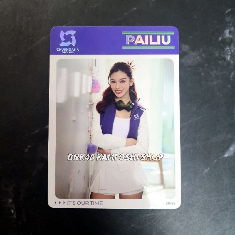 Pailiu ไผ่หลิว การ์ด Chuang Asia 2024 ver1 ( chuangasia Vancard's ...