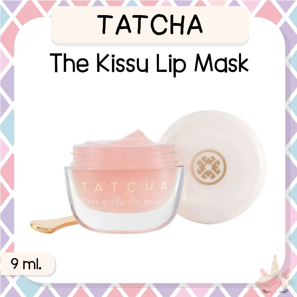 *พร้อมส่ง/ของแท้‼️* Tatcha The Kissu Lip Mask 9 ml. ลิปมาส์กตัวดัง | Shopee Thailand