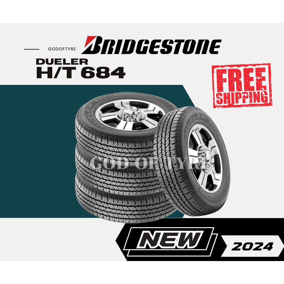 BRIDGESTONE 265/65 R17 265/60 R18 รุ่น DUELER H/T 684 ยางใหม่ปี24 ยางขอบ18 ราคาต่อ 4 เส้น แถมฟรี ...