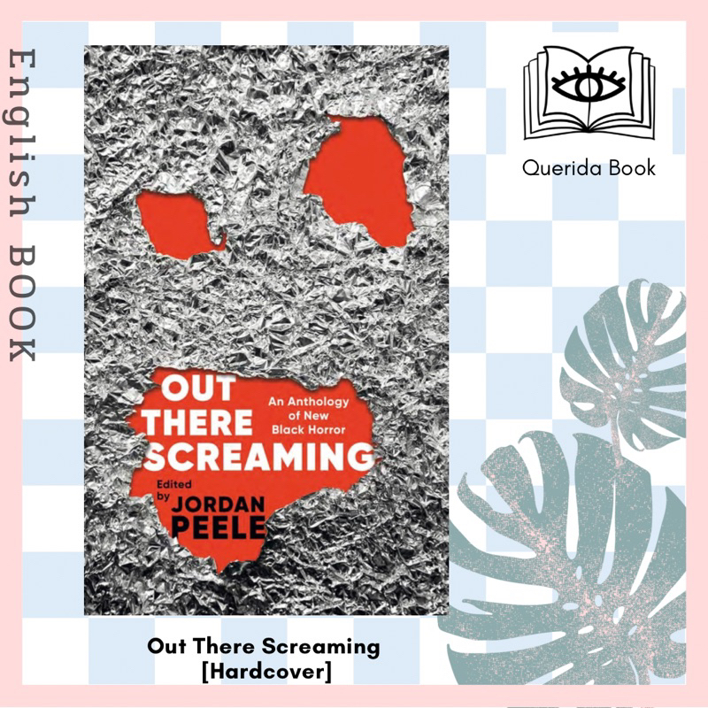 [Querida] Out There Screaming: An Anthology of New Black Horror ...