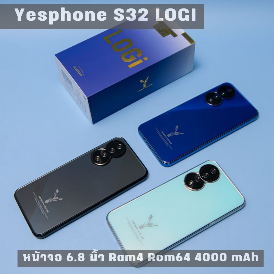 โทรศัพท์มือถือ Yesphone S32 Logi หน้าจอ 6.8 นิ้ว Ram 4GB/Rom 64GB รับ ...