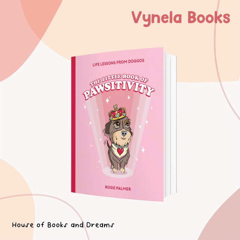 VYNELA (หนังสือภาษาอังกฤษ / HARDCOVER) THE LITTLE BOOK OF PAWSITIVITY ...