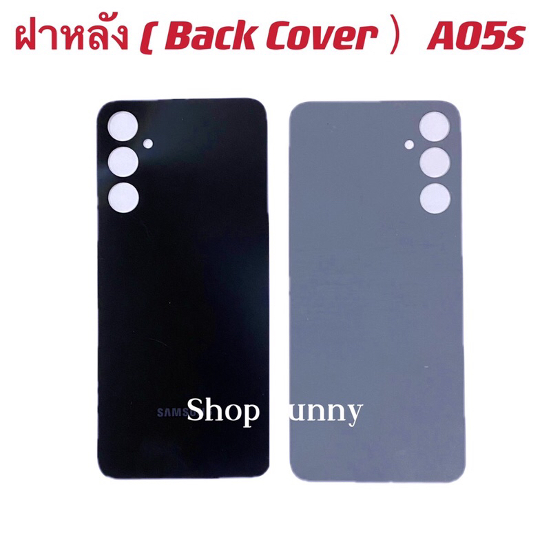 ฝาหลัง ( Back Cover ）Samsung A05s | Shopee Thailand