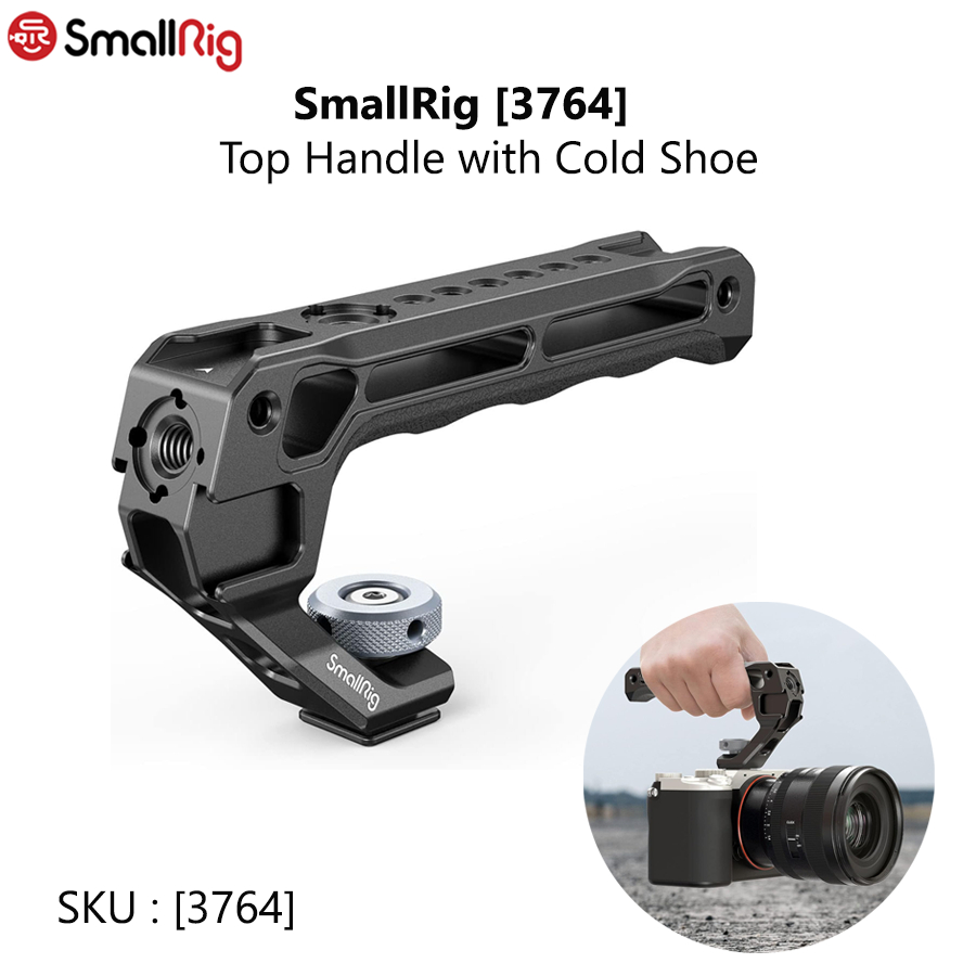 SmallRig 3764 Top Handle with Cold Shoe ด้ามจับบน สำหรับกล้อง DSLR กล้องมิเลอร์เลส | Shopee Thailand