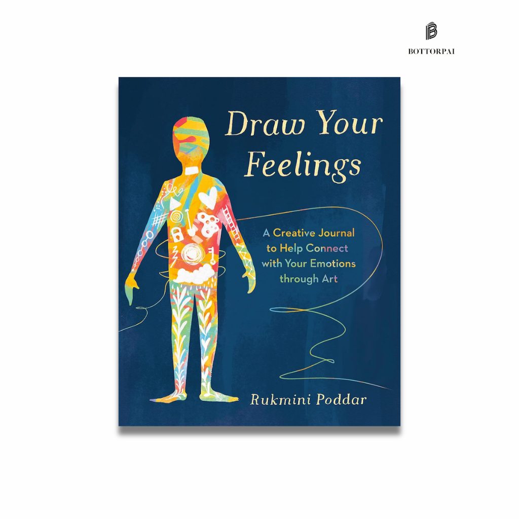Draw Your Feelings : A Creative Journal to Help Connect with Your ...