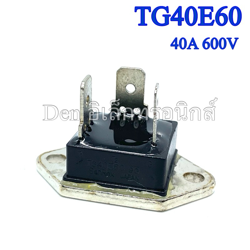 TG25C60 TG35C60 TG40E60 Triac SanRex. 25A 35A 40A 600V ไตรแอคเครื่องทำ ...