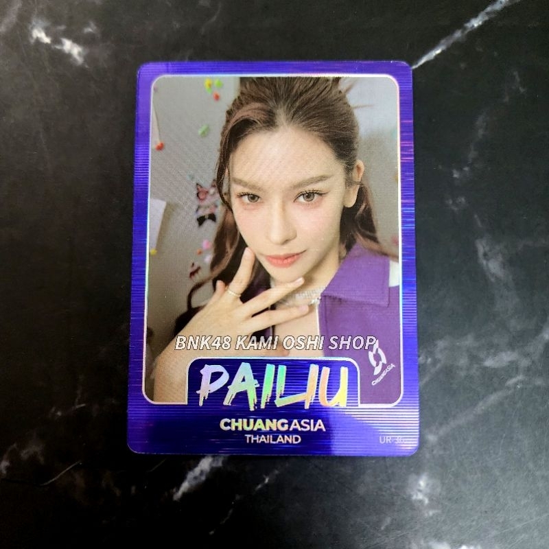 Pailiu ไผ่หลิว การ์ด Chuang Asia 2024 ver1 ( chuangasia Vancard's ...
