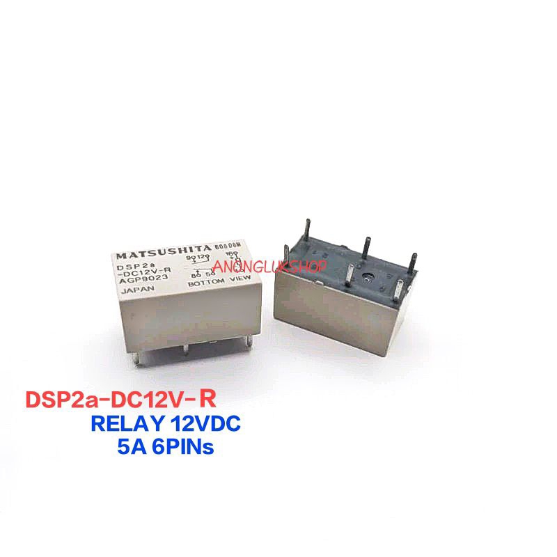 ราคา 1ตัว 👉👉 DSP2A-DC12V-R AGP9023 รีเลย์ 12VDC 6ขา RELAY 5A 2Contact ขาแหลมลงปริ้น RELAY 12VDC ...