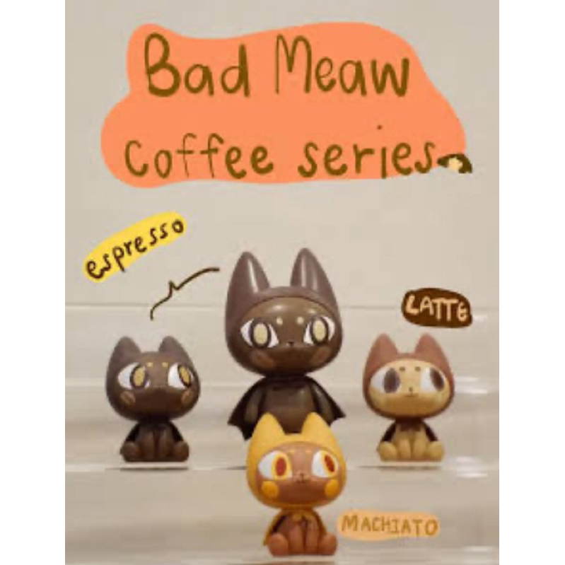 Badmeaw Coffee Series น้อง Machiato ของใหม่ไม่ฉีกซอง | Shopee Thailand