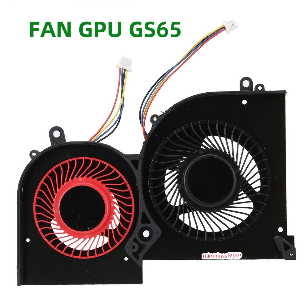 FAN CPU GPU MSI GS65 GS65VR P65 P65 Ms-16Q2 Ms-16Q1 Ms-16Q3 Ms-16Q4 ...