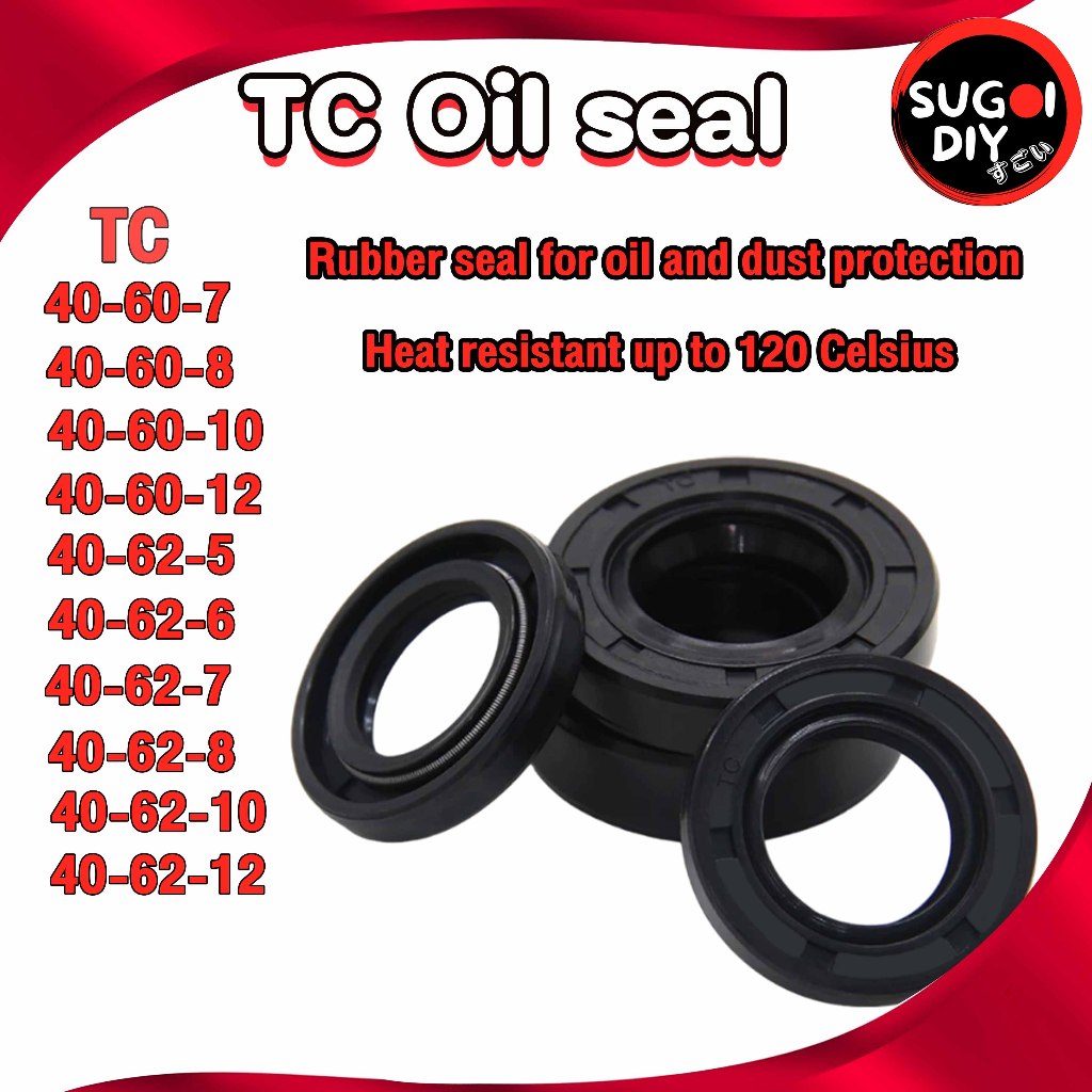 Oil seal ซีลยาง TC40-60-7 40-60-8 40-60-10 40-60-12 40-62-5 40-62-6 40 ...