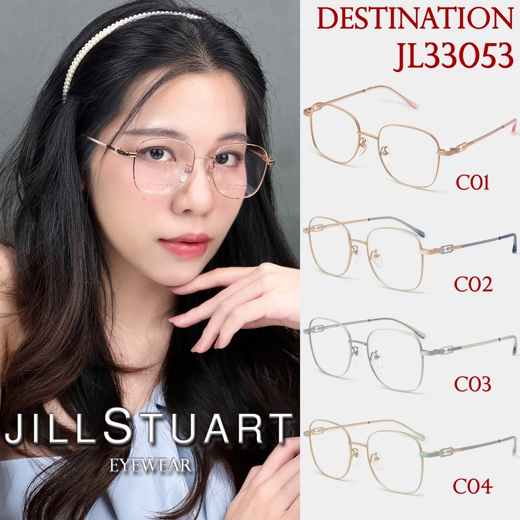 JILL STUART กรอบแว่นสายตา รุ่น Destination JL33053 C01 C02 C03 C04 [Metal/β-Titanium] สายตาสั้น ...