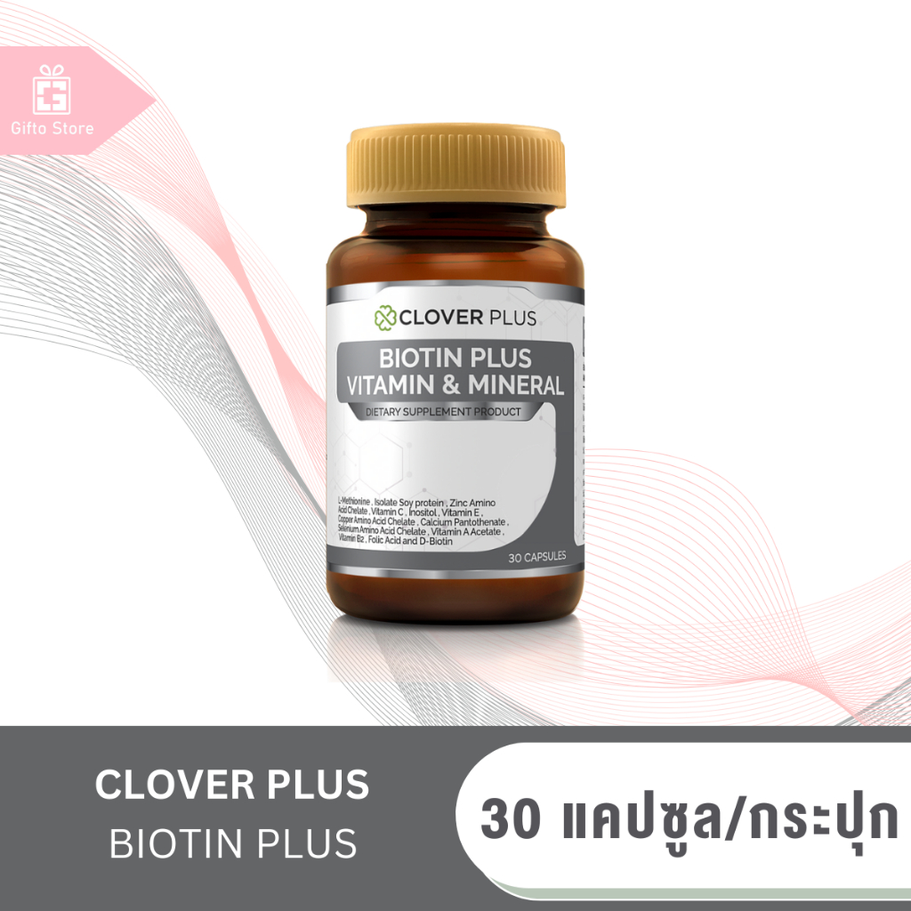Clover Plus Biotin Plus vitamin&mineral อาหารเสริมบำรุงเส้นผม 1ขวด/30 ...