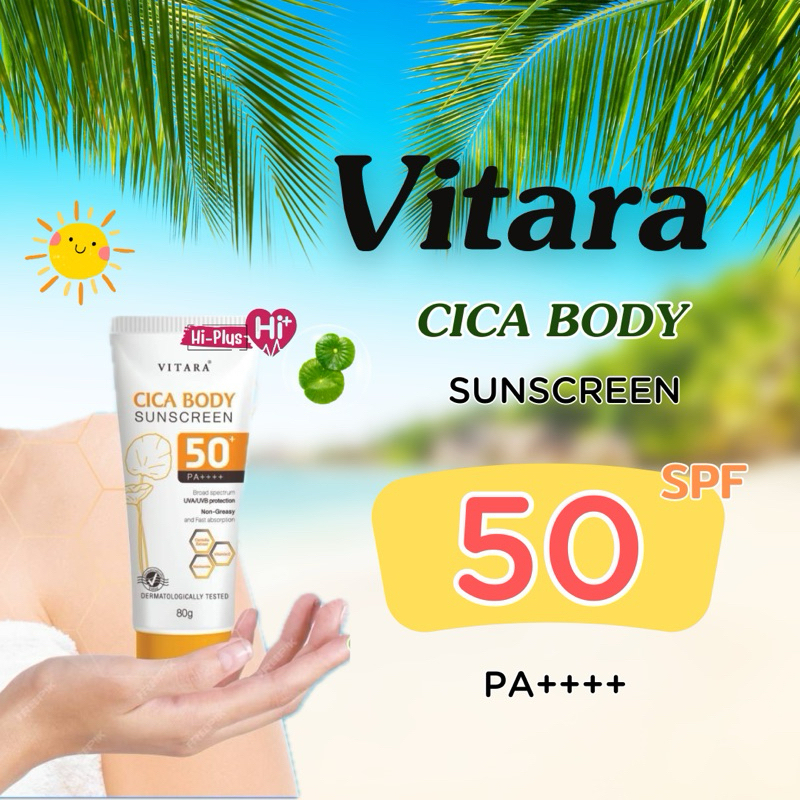 Vitara Cica Body Sunscreen SPF50+ Pa++++ 80g ผลิตภัณฑ์ป้องกันแสดงแดด ...