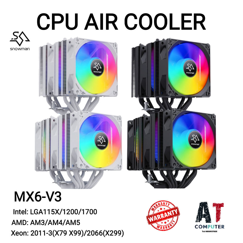 CPU AIR COOLER (พัดลมซีพียู) SNOWMAN MX6-V3 Series Intel LGA115X / 1200 / 1700 AMD: AM3 / AM4 ...