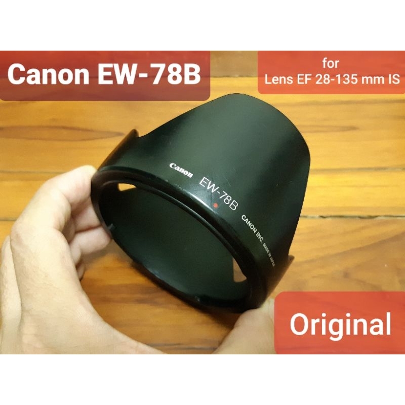 Original Lens Hood Canon EW-78B for EF 28-135mm IS ฮูดแคนนอน ของแท้ | Shopee Thailand
