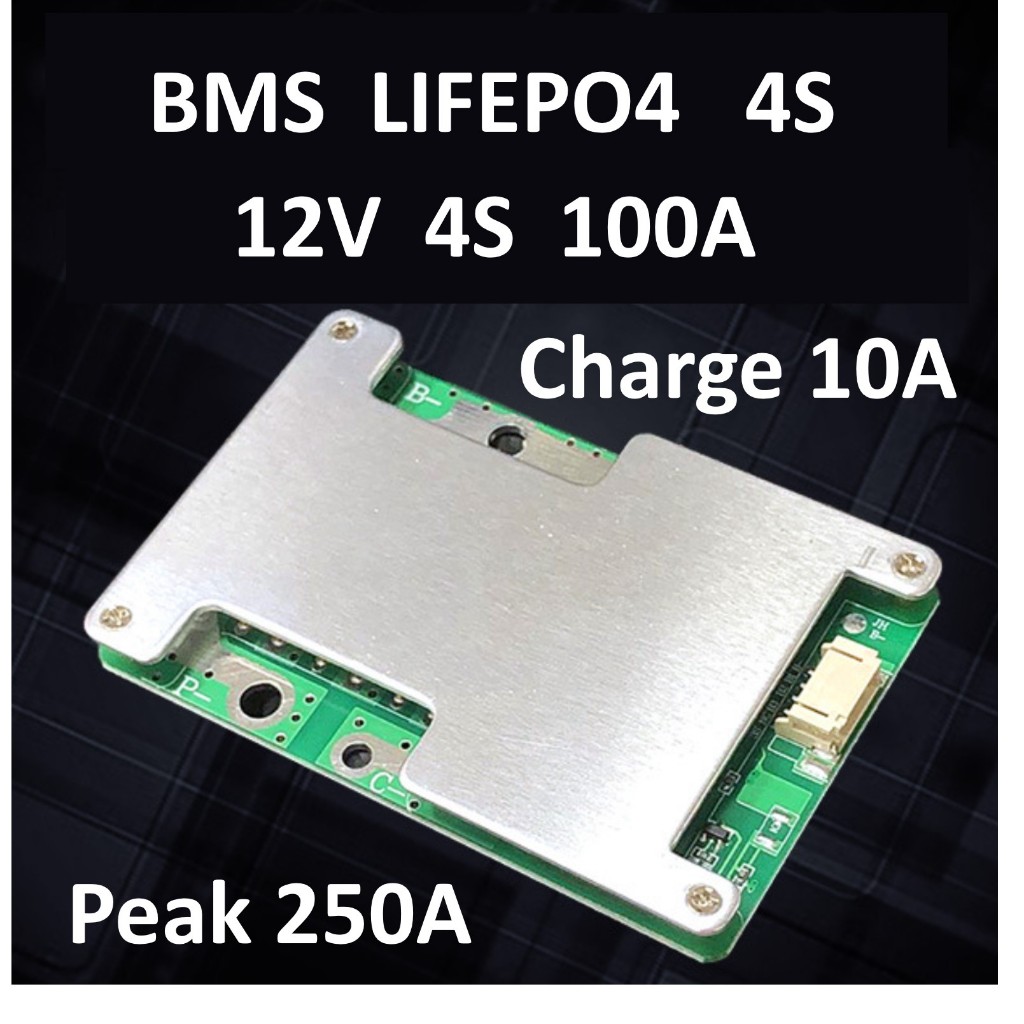 BMS 100A discharge(Peak 250A) / charge 10A แบบ Separate port สำหรับ LIFEPO4 4S 12V เหมาะทำสตาร์ท ...