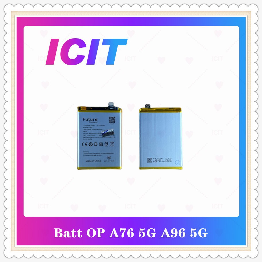 Battery OP A76 5G A96 5G อะไหล่แบตเตอรี่ Battery Future Thailand มี ...
