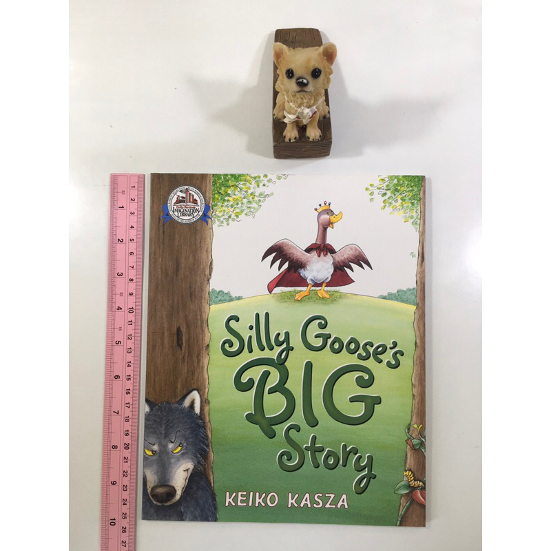 Silly Goose’s Big Story By Keiko Kasza หนังสือภาษาอังกฤษมือสองปกอ่อน ...
