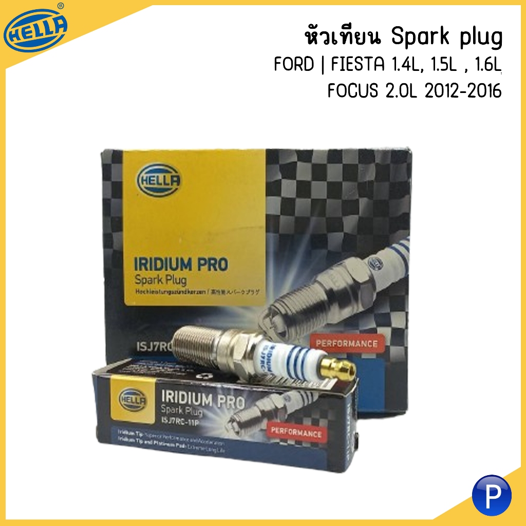 FORD หัวเทียน | FIESTA 1.4L, 1.5L , 1.6L | FOCUS 2.0L 2012-2016 | แบรนด์ BOSCH / แบรนด์ HELLA ...