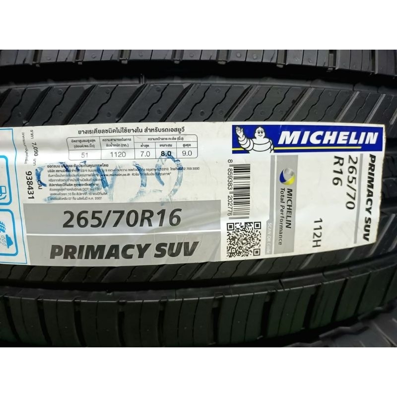 **ราคา 1 เส้น** ยางใหม่ค้างปี 265/70R16 Michelin Primacy SUV ผลิตปี 2022 ประกันบวม 2 ปี พร้อม ...