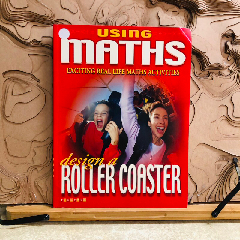 ฌ320 USING MATHS EXCITING REAL LIFE MATHS ACTIVITIES design a ROLLER ...