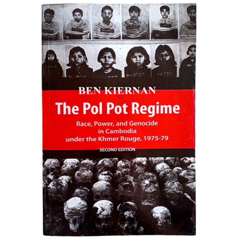 The Pol Pot Regime : Race, Power, and Genocide in Cambodia under the ...