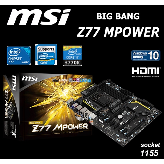 Mainboard INTEL MSI Z77 MPOWER (Socket 1155) มือสอง พร้อมส่ง แพ็คดีมาก!!! | Shopee Thailand