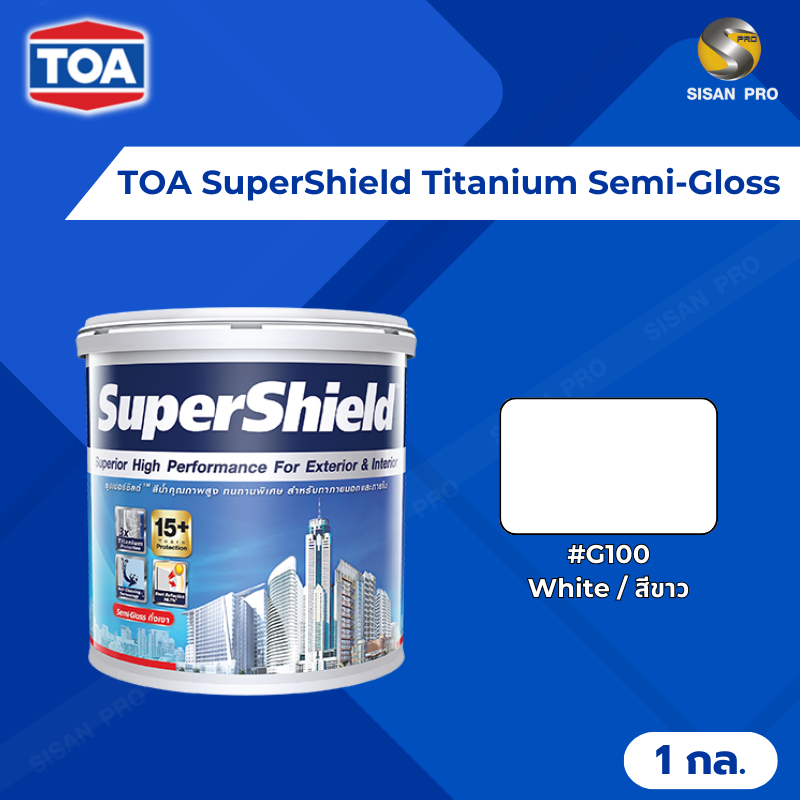 TOA SuperShield Titanium Semi-Gloss ทีโอเอ ซุปเปอร์ชิลด์ สีน้ำทาภายนอก ...