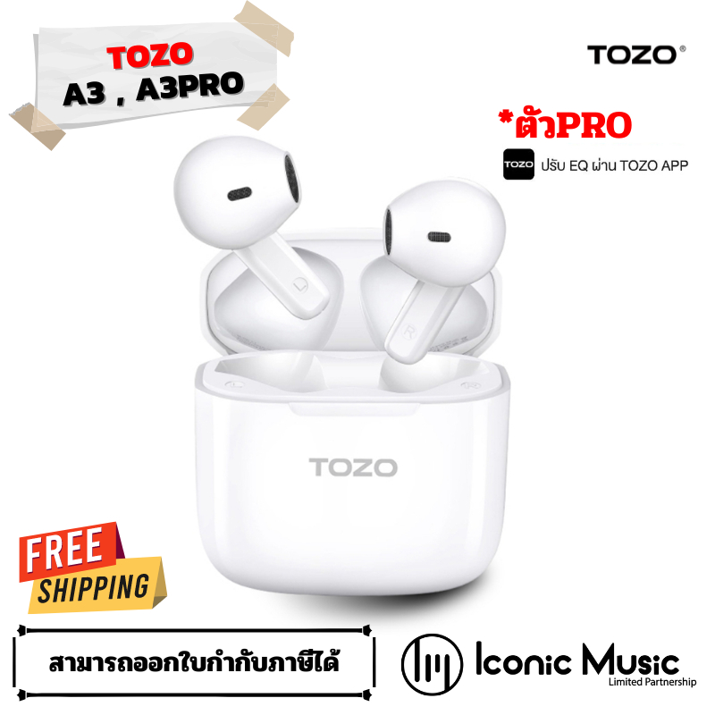 TOZO A3 , A3 Pro หูฟังบลูทูธ หูฟังไร้สาย เอียบัด เบสหนัก Bluetooth 5.3 | Shopee Thailand