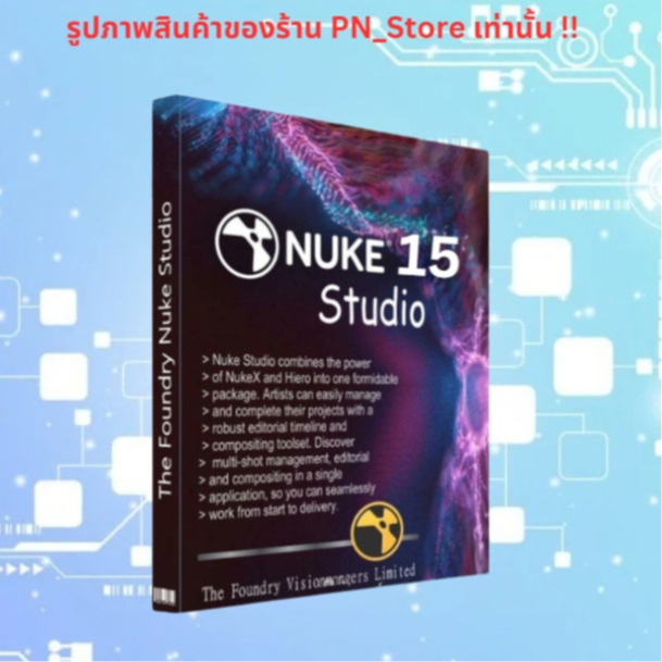 The Foundry Nuke Studio 2024 v15.1 โปรแกรม VFX Editor สำหรับ Windows ...