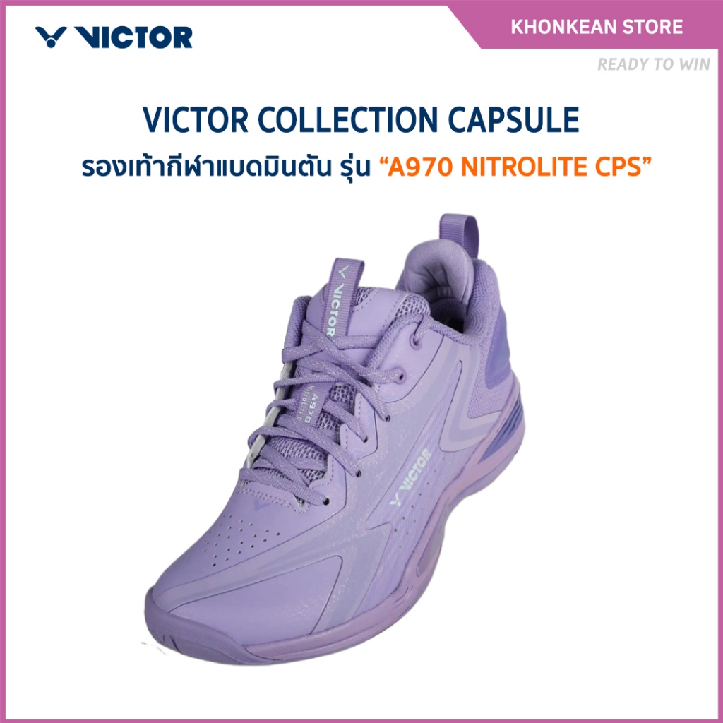 VICTOR COLLECTION CAPSULE รองเท้ากีฬาแบดมินตัน รุ่น A970 NITROLITE CPS ...