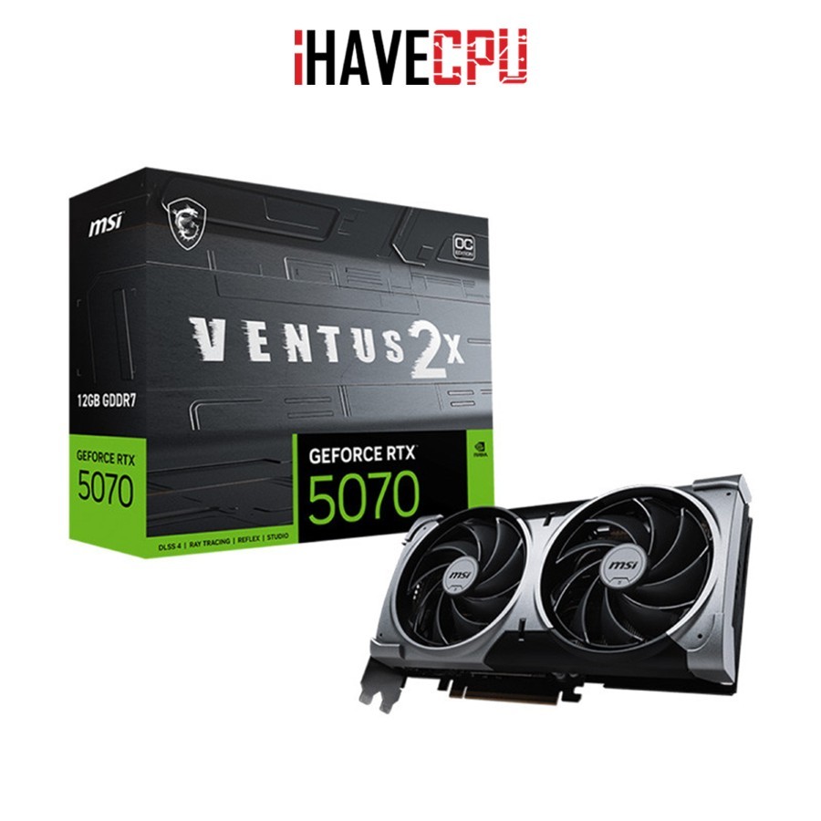 iHAVECPU VGA(การ์ดจอ) MSI GEFORCE RTX 5070 VENTUS 2X OC 12G - 12GB GDDR7 | Shopee Thailand