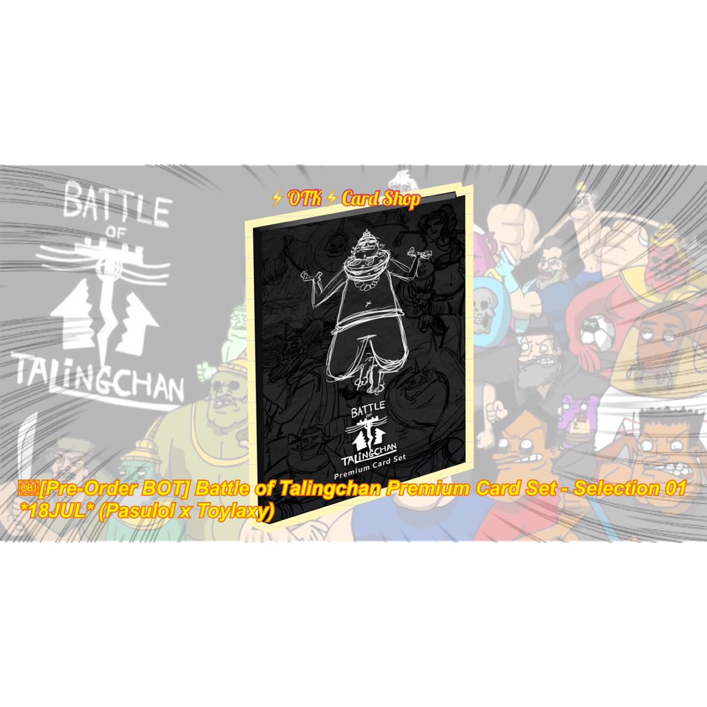 Battle of Talingchan Premium Card Set - Selection 01 (Pasulol x Toylaxy ...