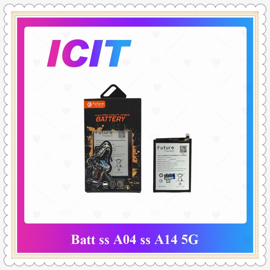Battery SS A04 A14 5G A05S อะไหล่แบตเตอรี่ Battery Future Thailand มี ...