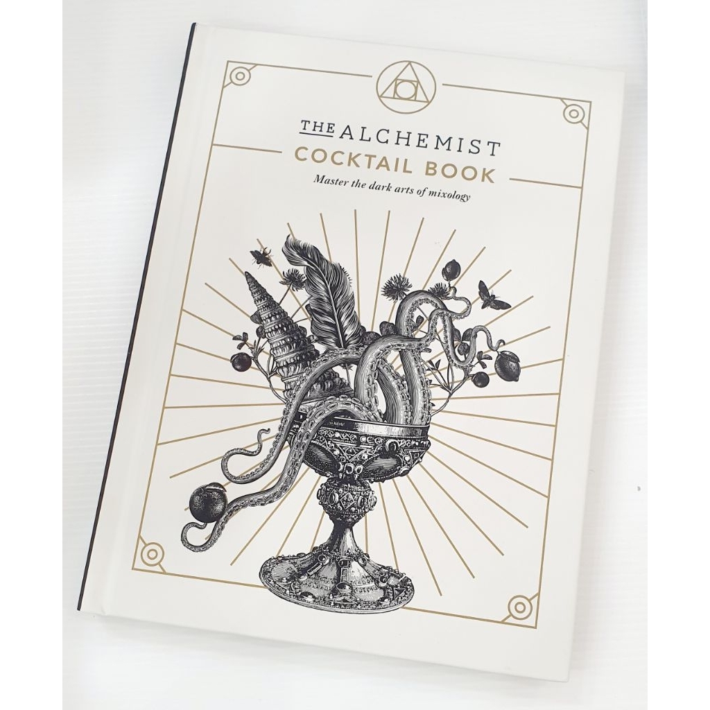 The Alchemist Cocktail Book: Master the Dark Arts of Mixology (English ...