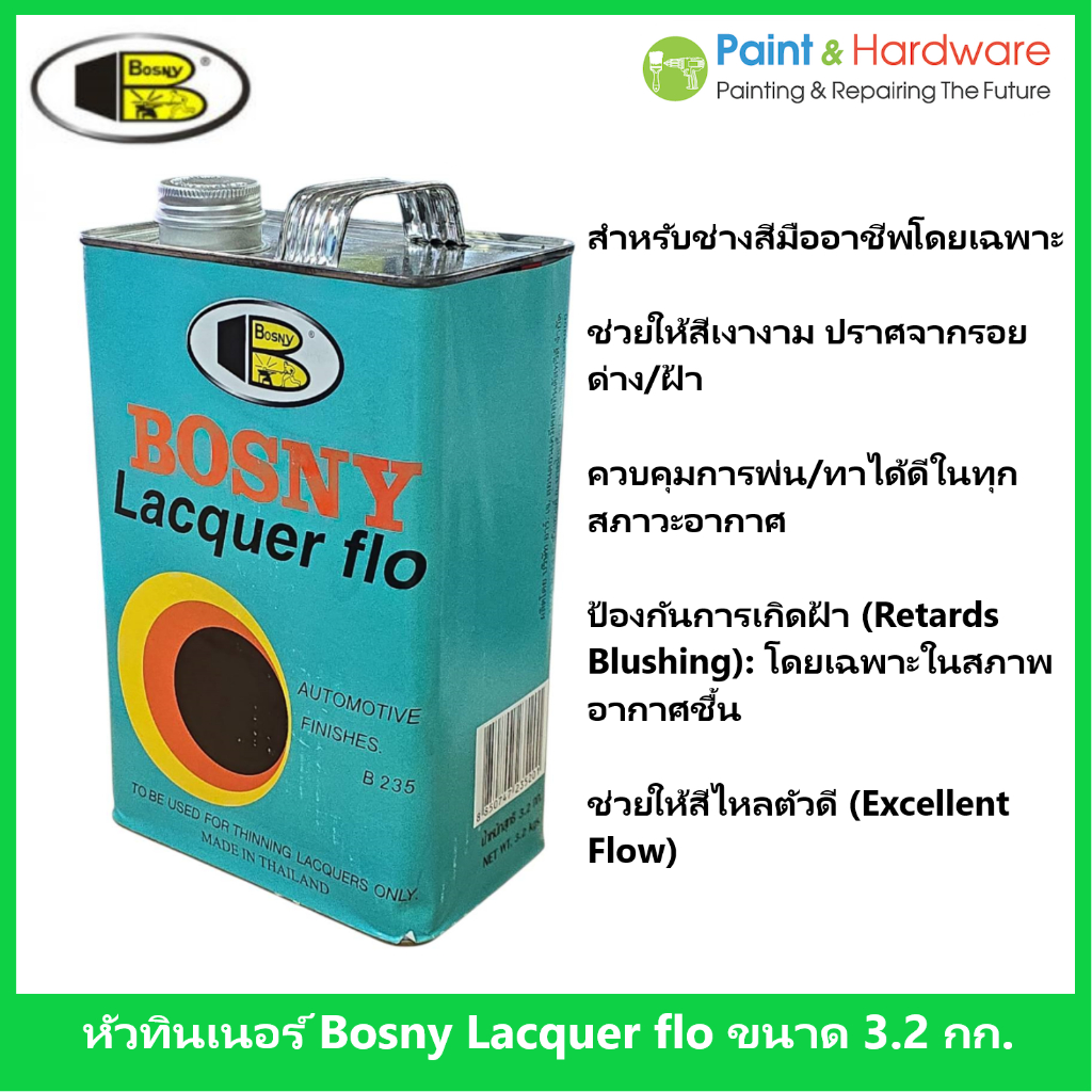 BOSNY Lacquer Flo (หัวทินเนอร์ "บอสนี่") B 235 ขนาด 3.2 กก. | Shopee ...