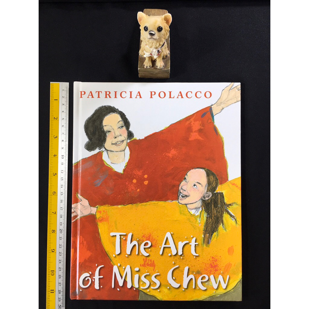 The Art of Miss Chew Patricia Polacco หนังสือภาษาอังกฤษปกแข็ง (Pre ...