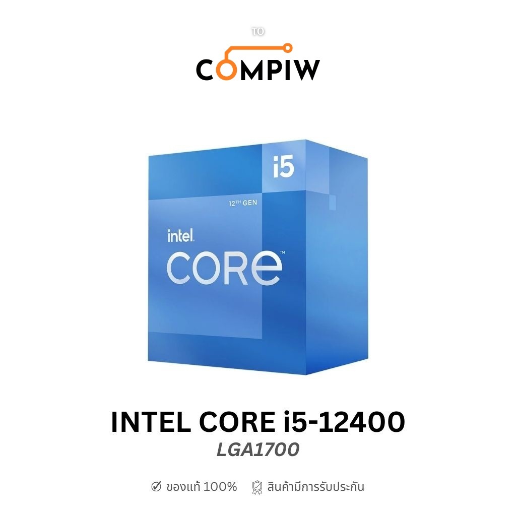 INTEL CORE i5-12400 CPU GEN 12 LGA 1700 (ซีพียู i5 12400 LGA1700) (To Compiw Shop) | Shopee Thailand