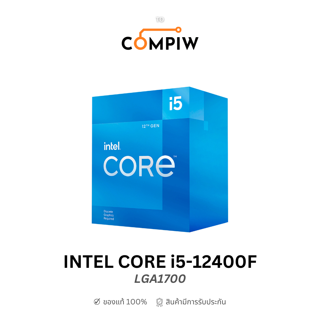 INTEL CORE i5-12400F CPU GEN 12 LGA 1700 (ซีพียู i5 12400F LGA1700) (To ...