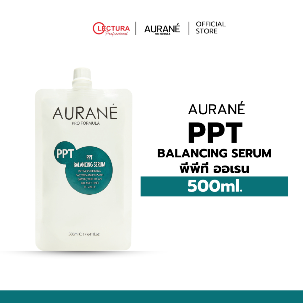 PPT ออเรน Aurané PPT Balancing Serum พีพีที ออเรน ผลิตภัณฑ์บำรุงผมก่อน ...